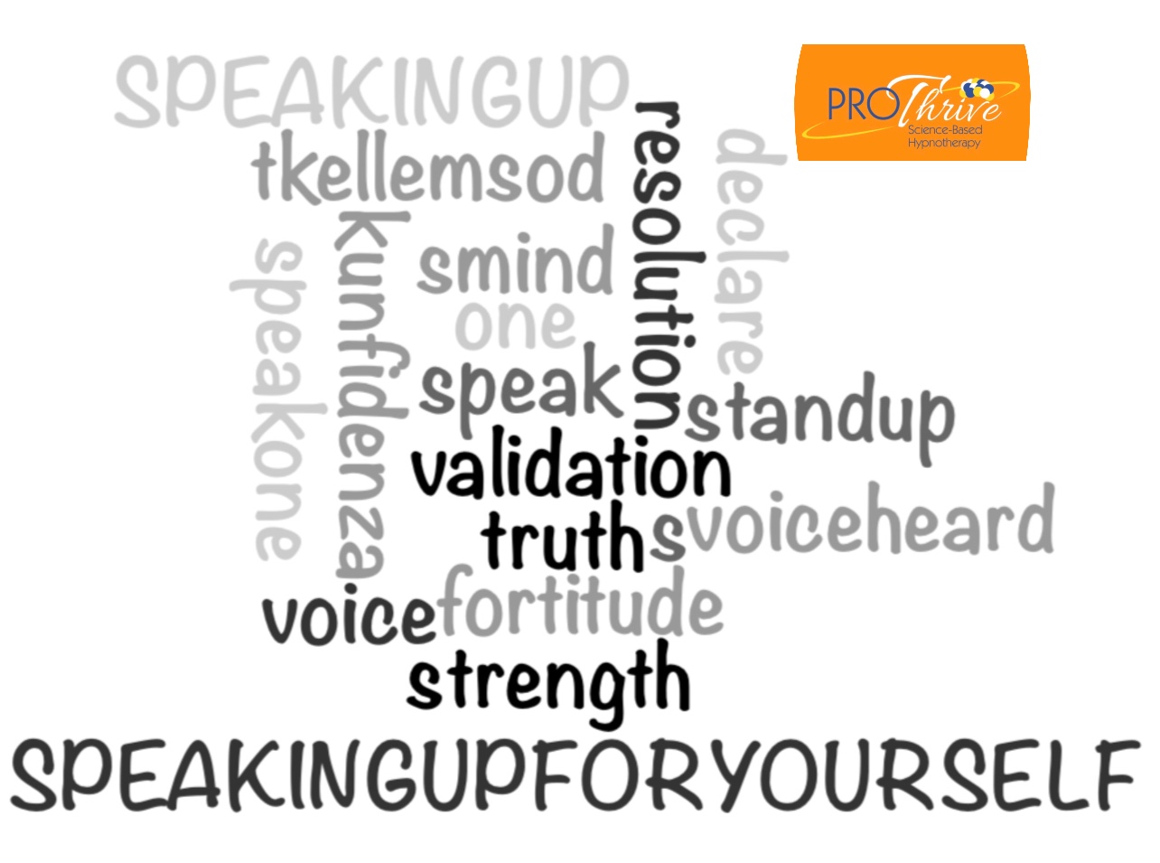 Speaking Up for Yourself | ProThrive Science Based Hypnotherapy